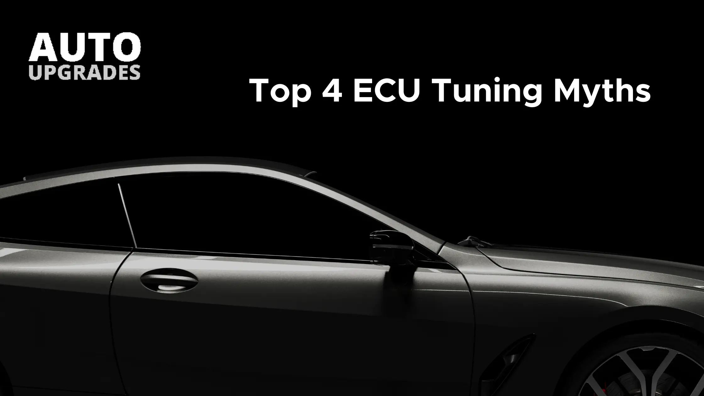 The Top 4 ECU Tuning Myths, and What's Really Happening Under the Hood ...